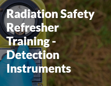 Radiation Safety Refresher Training - Detection Instruments – NV5 ...