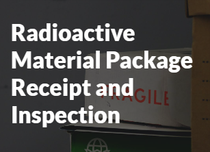 Radioactive Material Package Receipt and Inspection – NV5 Online ...